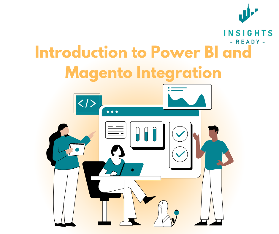 Introduction to Power BI and Adobe Commerce/Magento Integration ...